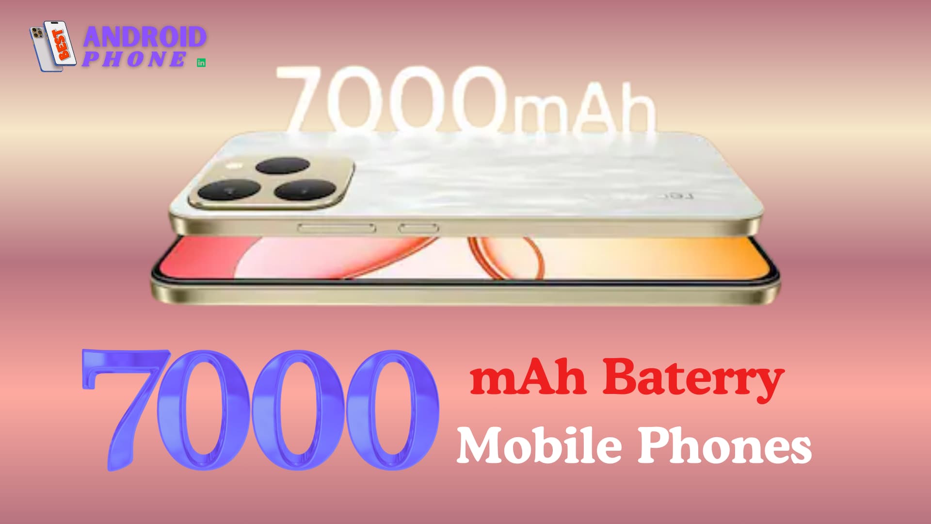 Top 10 Mobile Phones With 7000mAh Battery - Phones by Features - Best ...